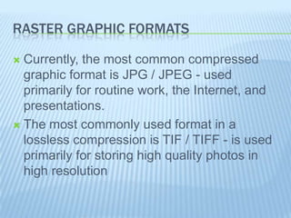 Vectors vs Rasters, Graphic Formats | PPTX