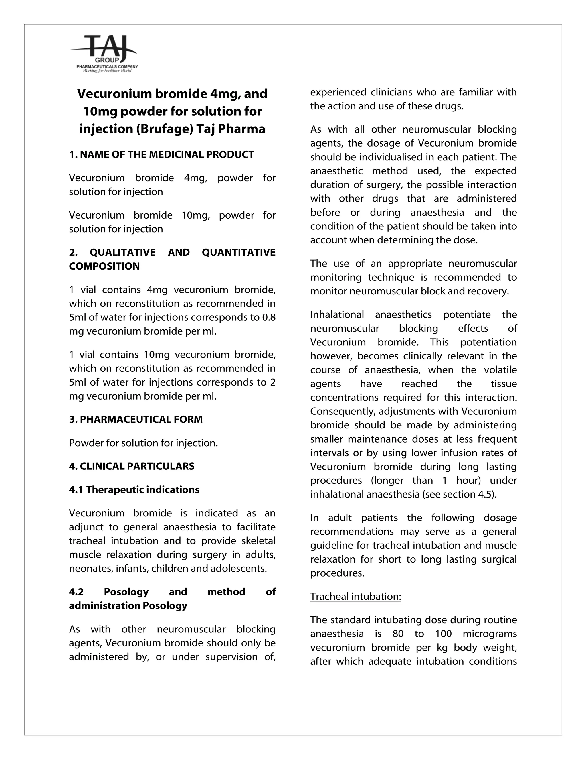 Vecuronium bromide 4mg, and 10mg powder for solution for injection SmPC ...