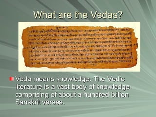 Veda The Privelage Of Humanity | PPT