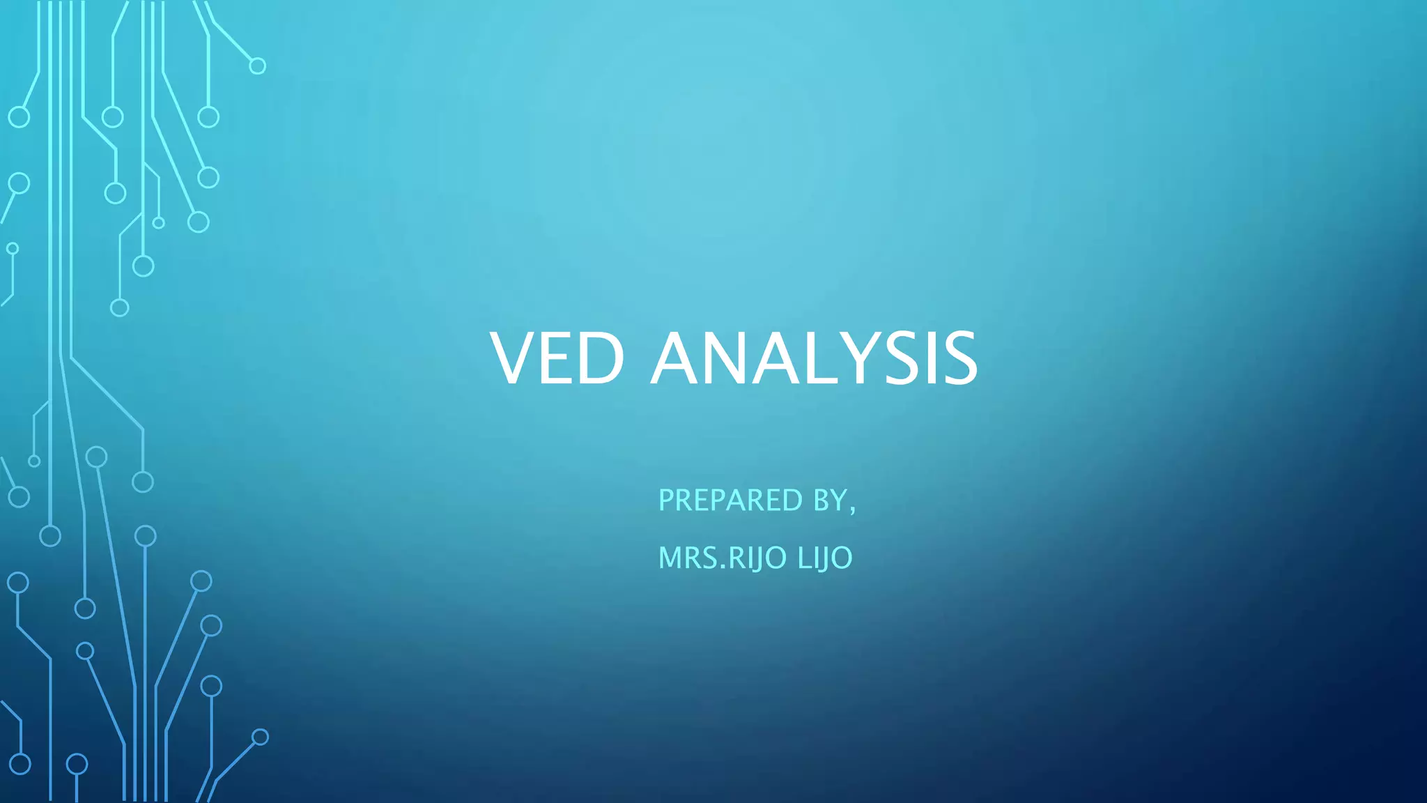 Ved Analysis | PPTX