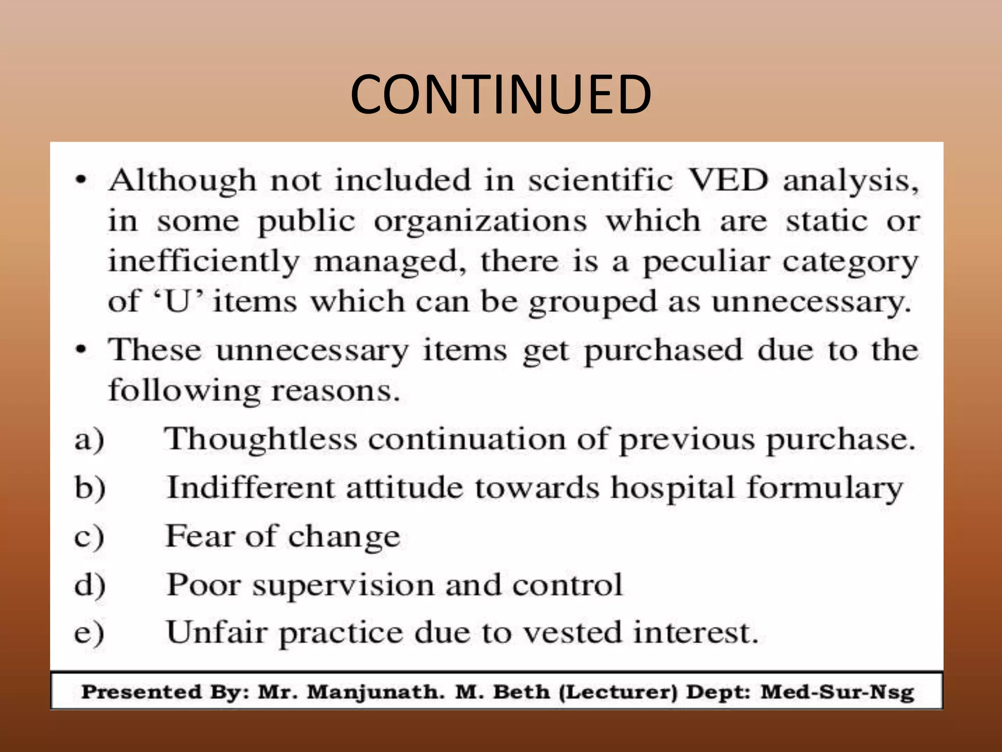 Unit-VII material management -VED analysis slide share | PPTX