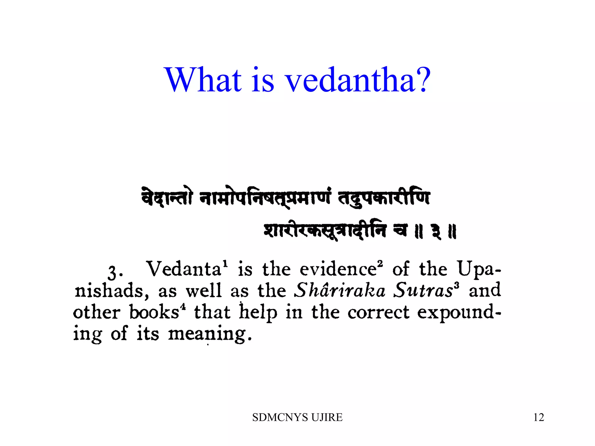 Vedanta philosophy sdmcnys | PPT
