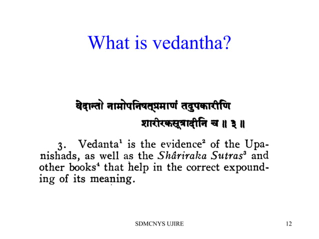 Vedanta philosophy sdmcnys | PPT | Religion & Spirituality