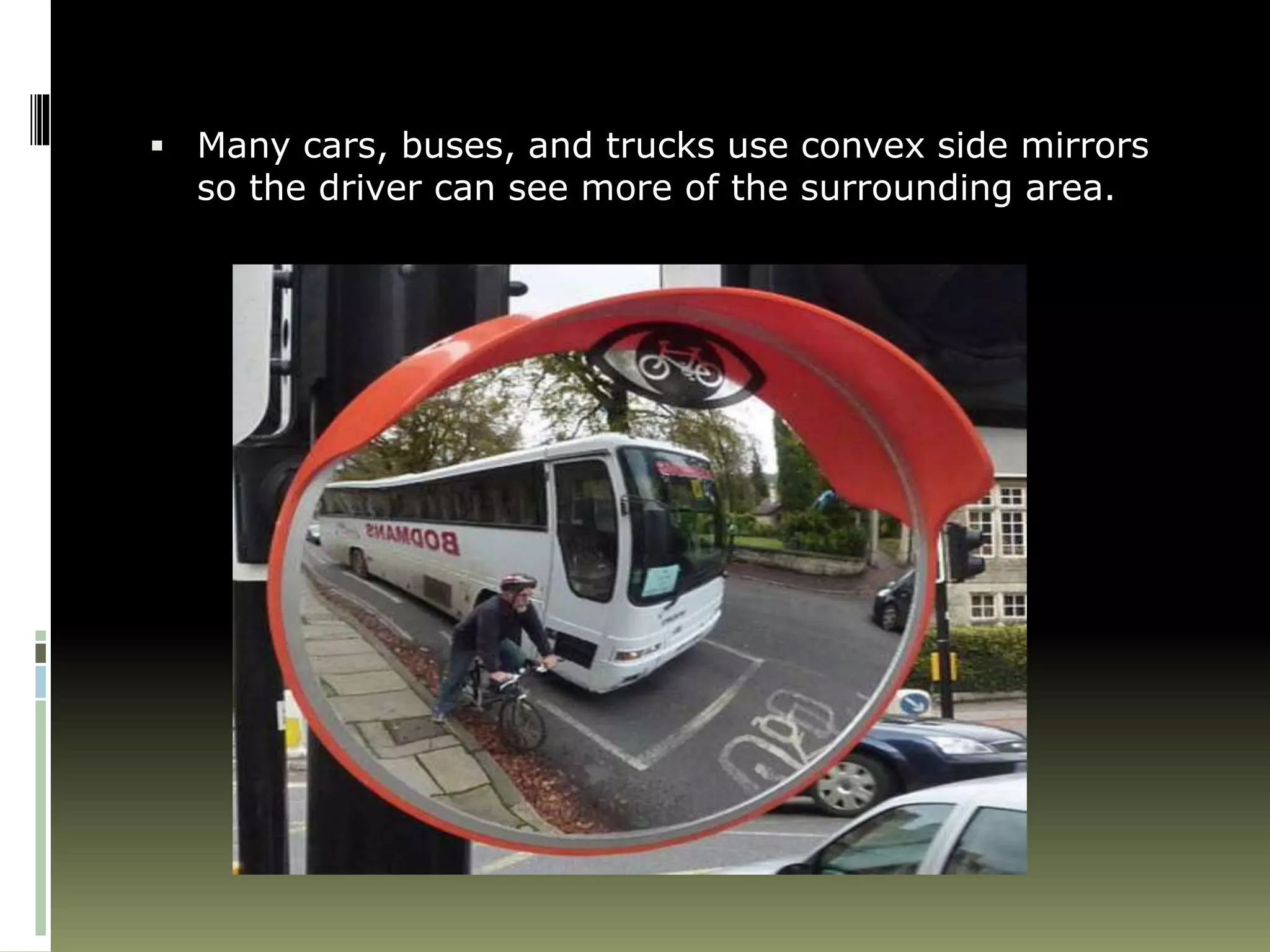 Convex Mirrors in vehicles | PPTX