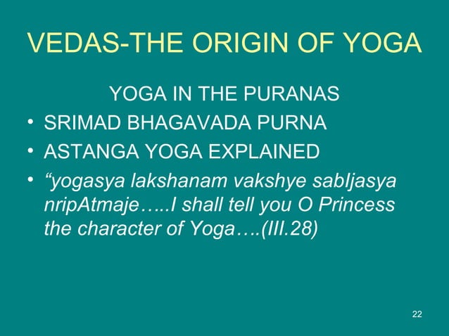 Vedas the origin of yoga | PPT