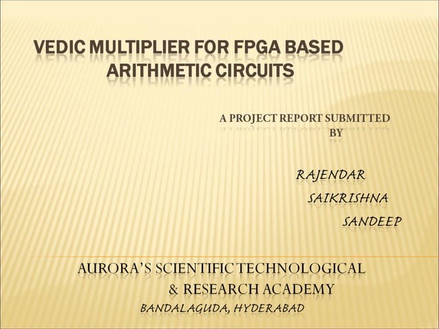 VEDIC MULTIPLIER FOR "FPGA" | PPT