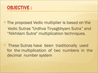 VEDIC MULTIPLIER FOR "FPGA" | PPT