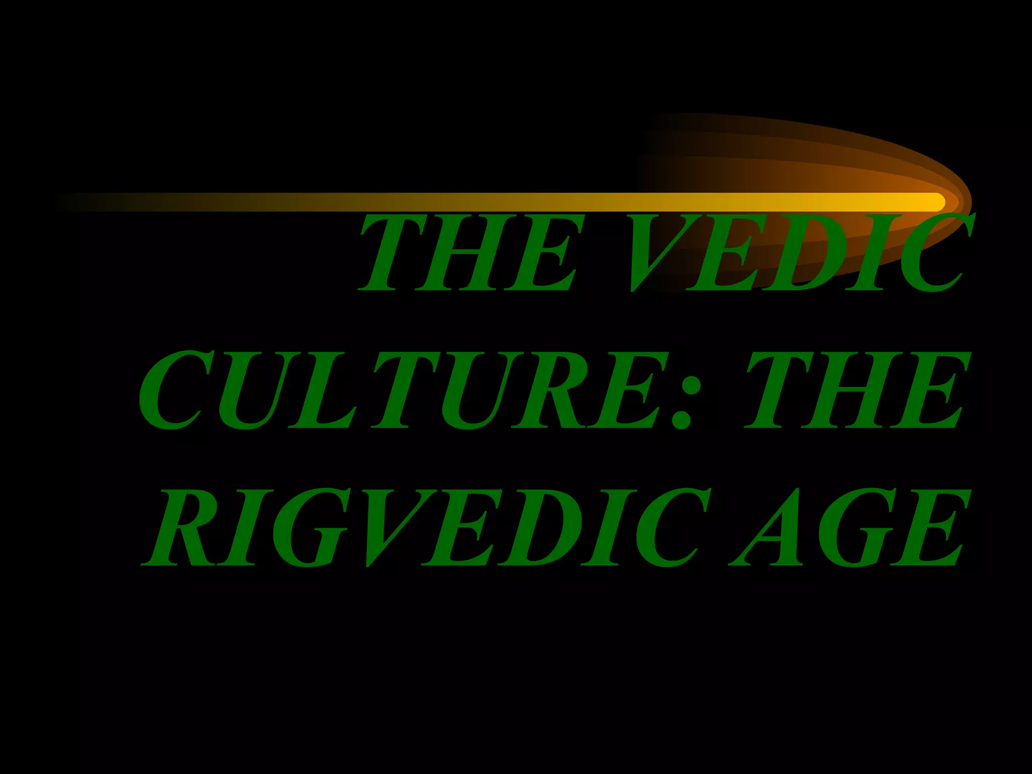 Vedic Age | PPT
