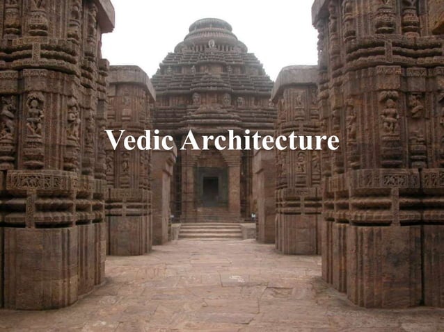 Vedic architecture | PPTX | Hinduism | Religion & Spirituality