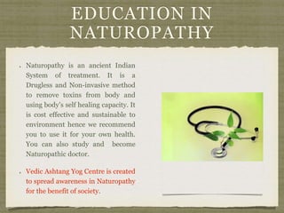 Holistic Health through Yoga and Naturopathy |Vedic ashtang yog centre ...