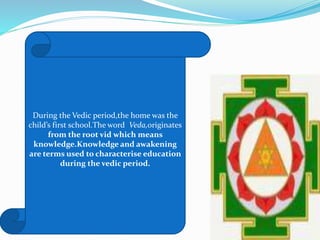 Vedic education | PPTX