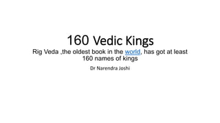 Vedic kings and the early history of India | PPTX