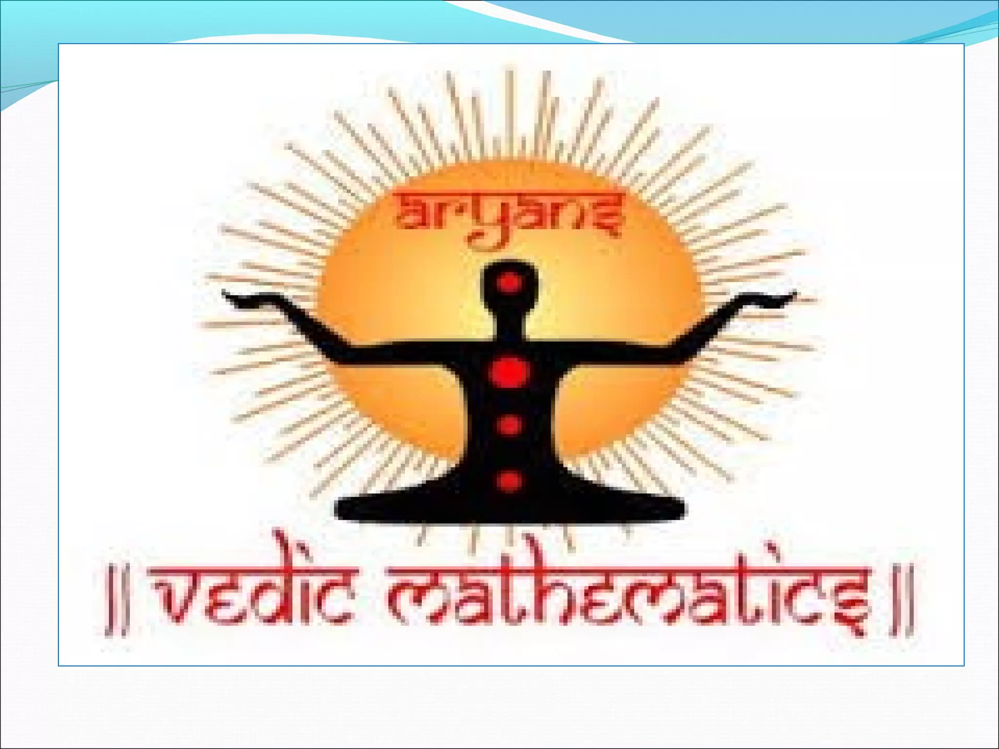 Vedic mathematics | PPT