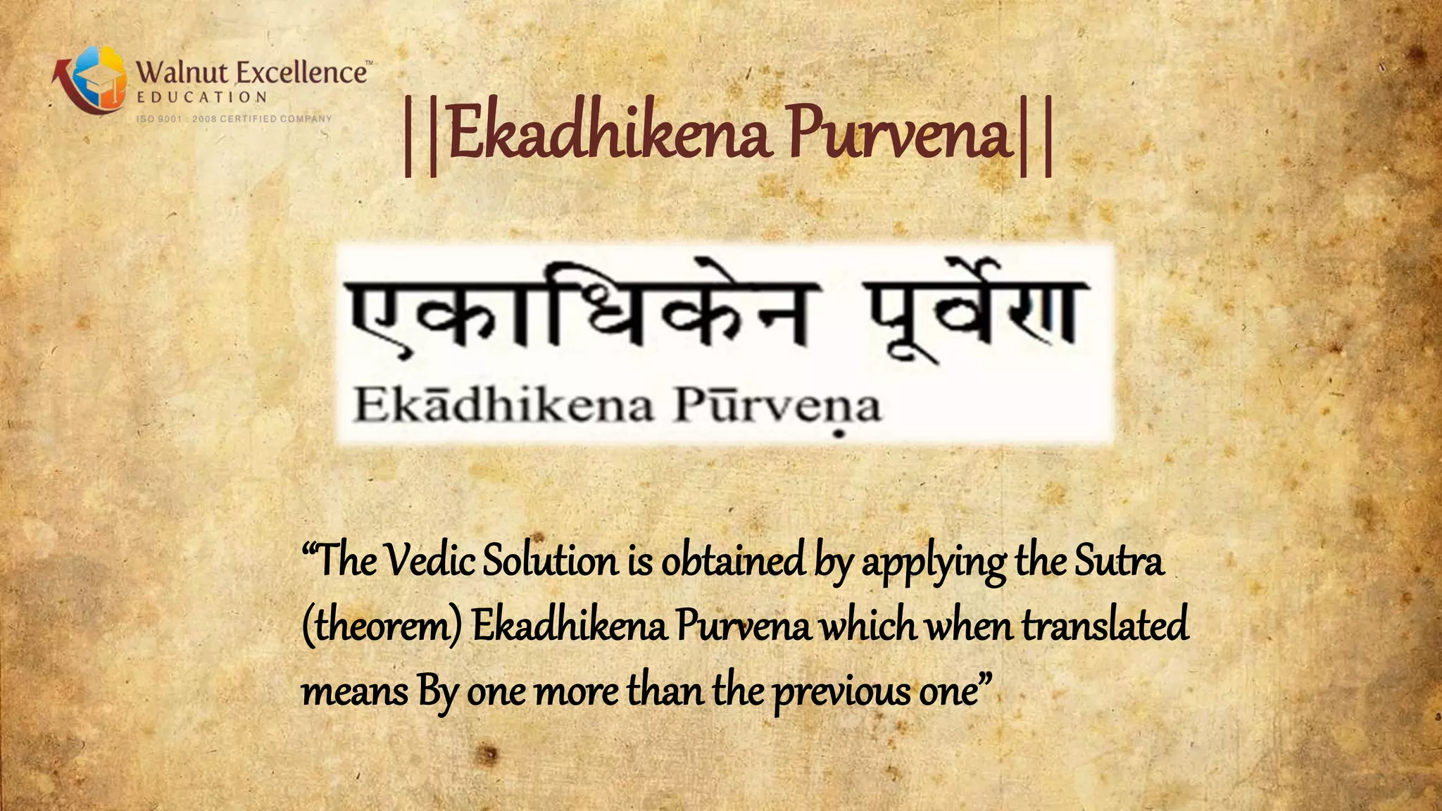 Vedic mathematics & sutras - walnutexcellence | PPTX