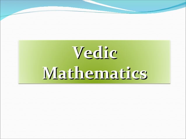 Vedic maths .PPT