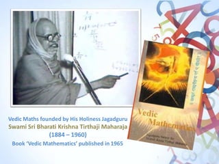 Vedic maths- its relevance to real learning | PPTX