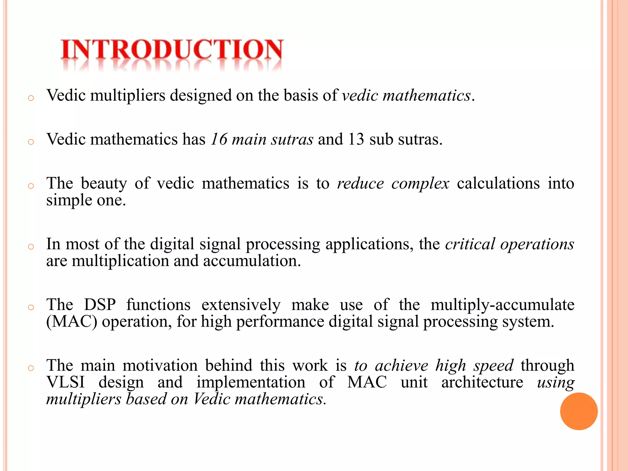 Implementation of Vedic multipliers using urdhwa triyakbhyam sutra | PPTX | Programming ...