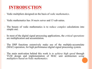 Implementation of Vedic multipliers using urdhwa triyakbhyam sutra | PPTX | Programming ...