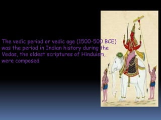 Vedic period | PPTX