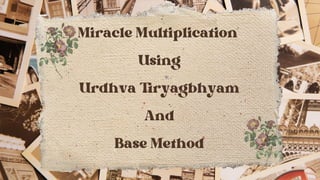 vedic ppt latest.pdf project urdhva tiryagbhyam | PDF