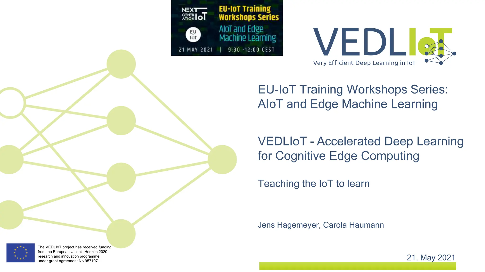 EU-IoT Training Workshops Series: AIoT and Edge Machine Learning 2021_Jens Hagemeyer ...