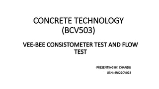 Vee-Bee test presentation for concrete Technology | PPT
