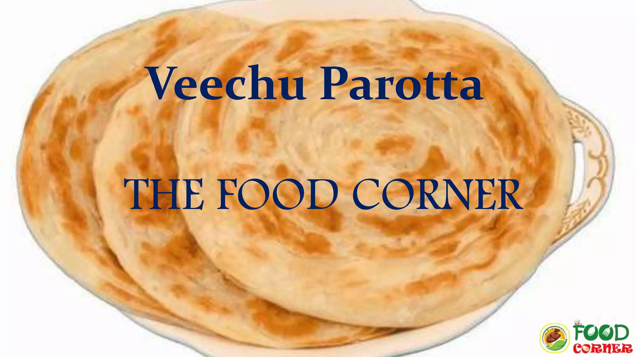 Veechu parotta | How to prepare Veechu parotta | Veechu parotta ...