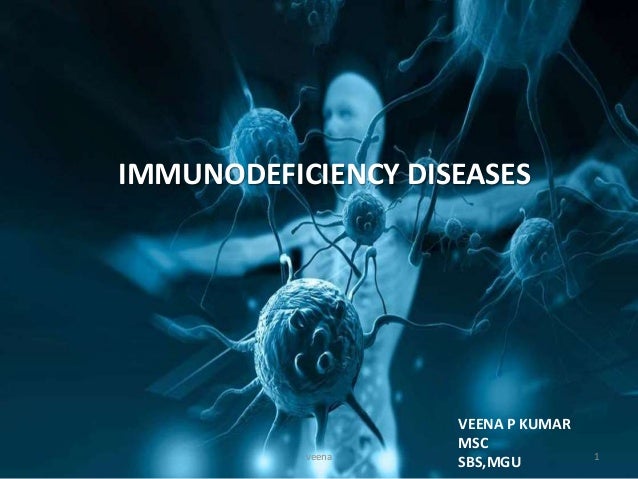 IMMUNODEFICIENCY DISEASES