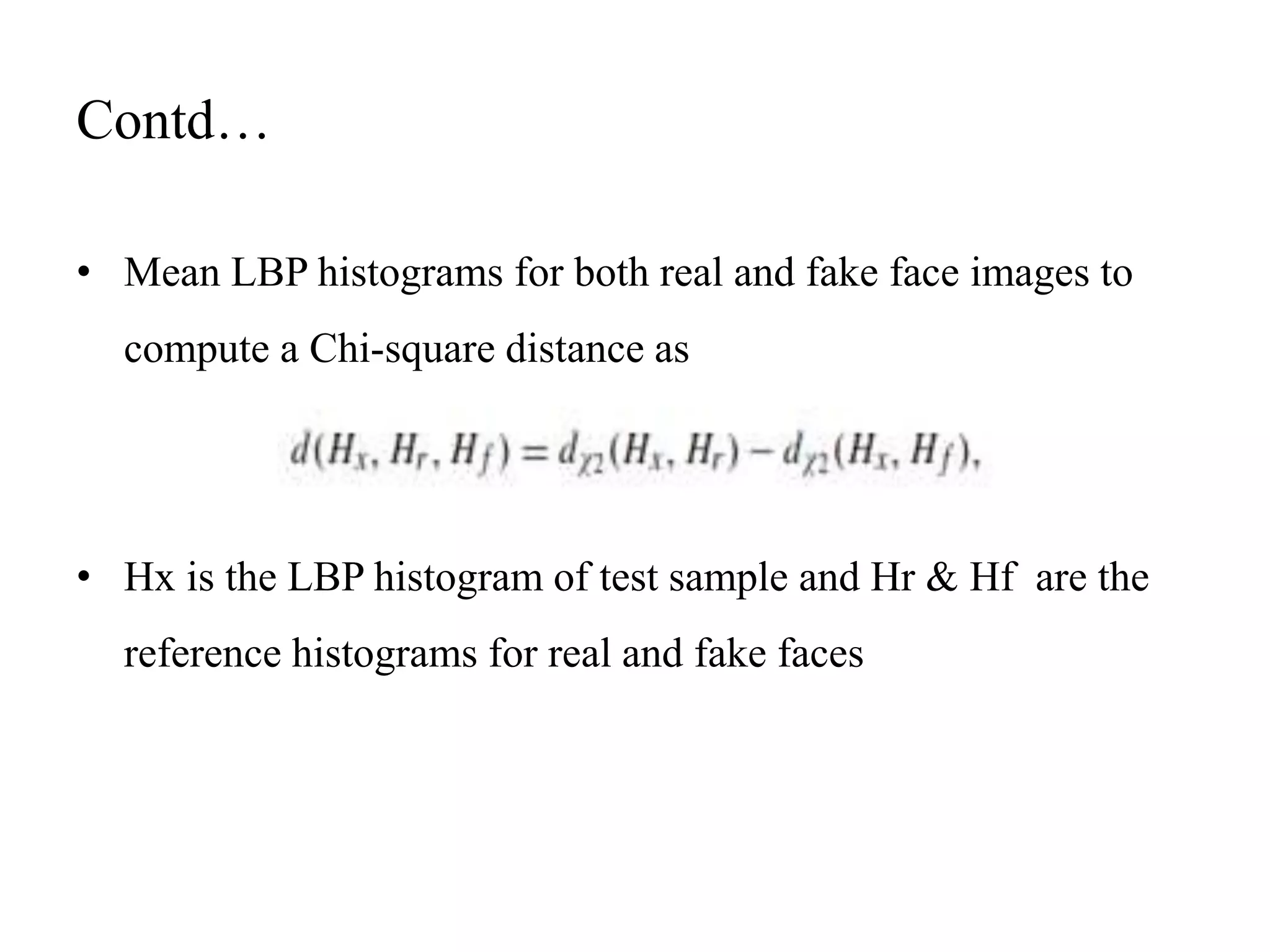 Face Spoofing Detection Using Texture Analysis Ppt