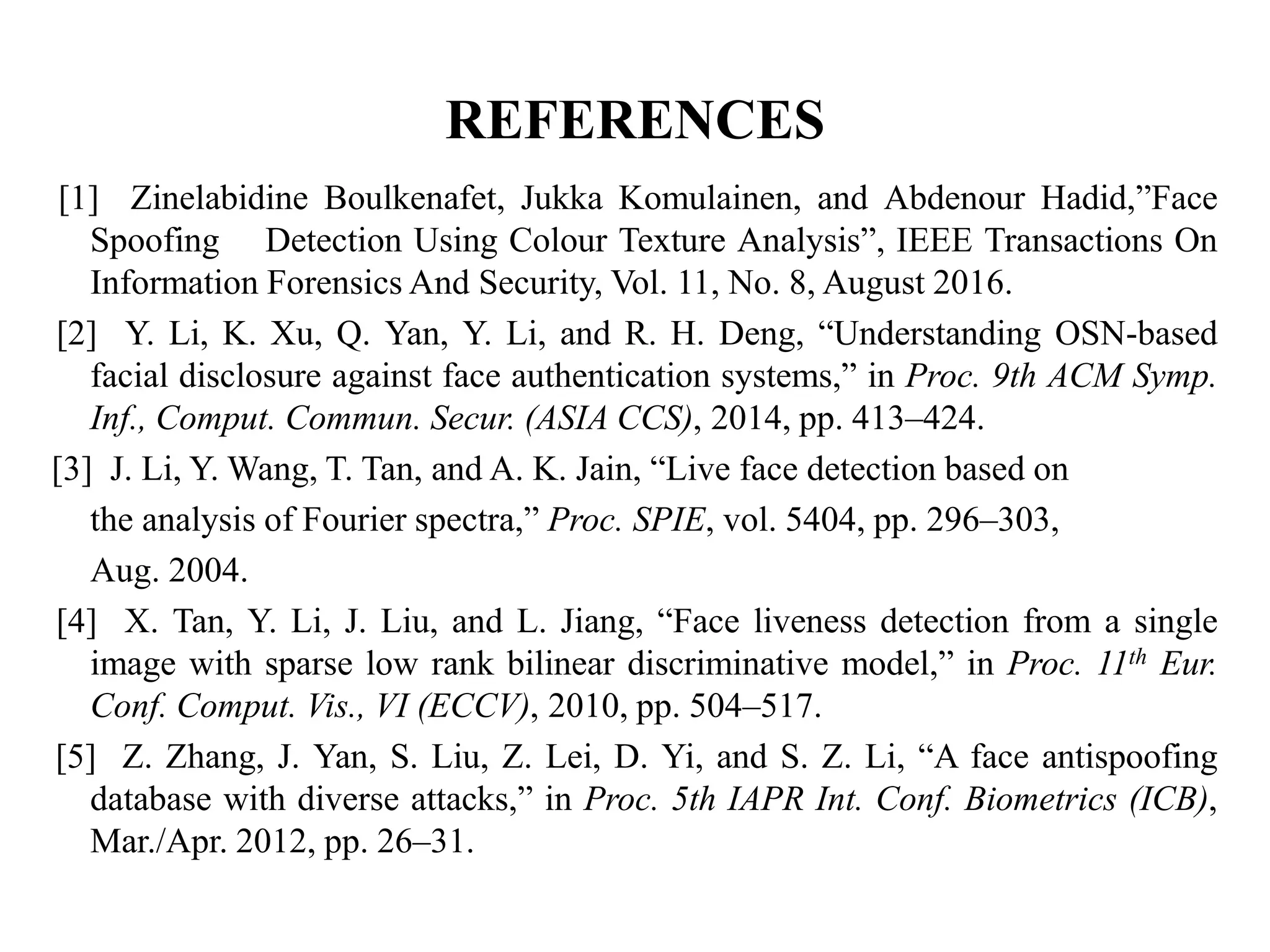Face Spoofing Detection Using Texture Analysis Ppt