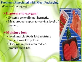 active and intelligent packaging of meat | PPTX