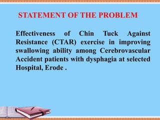 Effectiveness of Chin Tuck Against Resistance (CTAR) exercise in ...