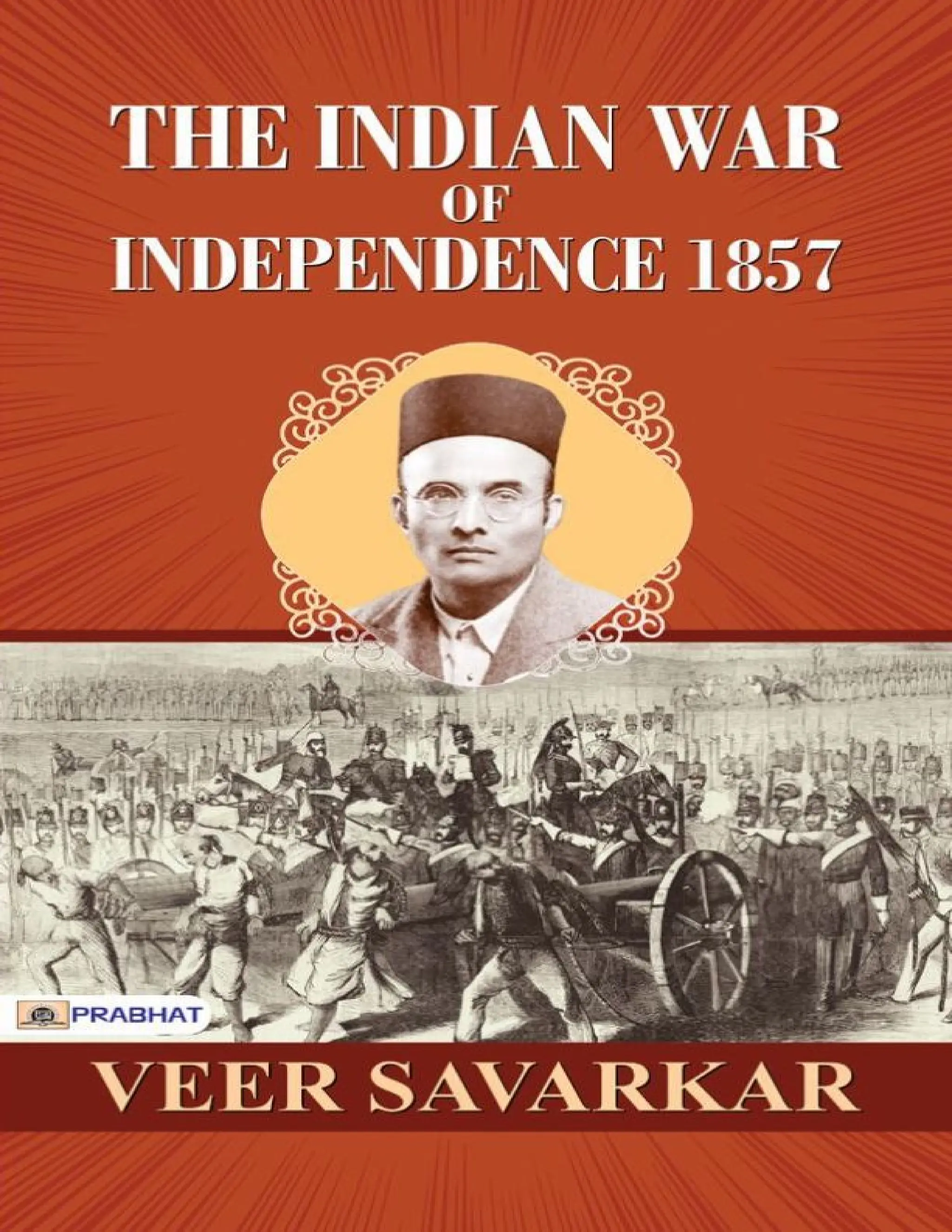 Veer Savarkar - The Indian War of Independence of 1857-Prabhat Prakashan (2020).pdf | Genealogy ...