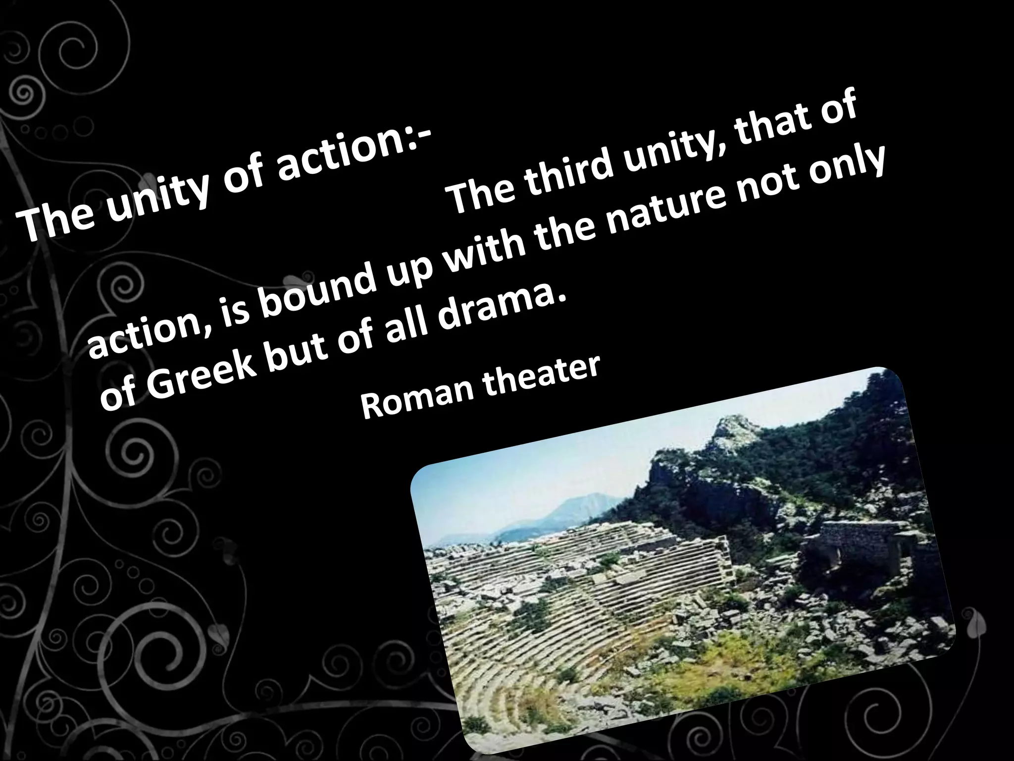 The three unities of drama | PPTX