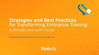 Strategies and Best Practices for Transforming Enterprise Training | PPT