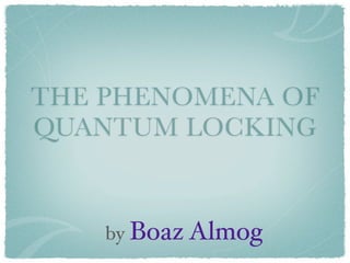 Quantum Locking | KEY | Physics | Science