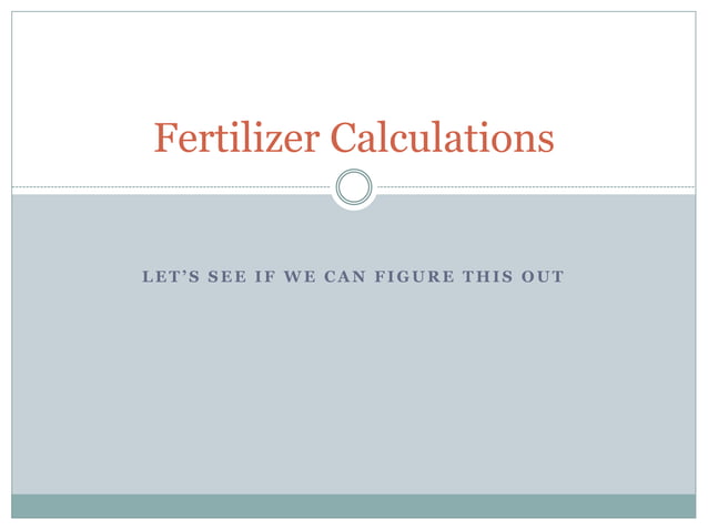 Veg-Crops-Lesson-X-Fertilizer-calculations.pdf