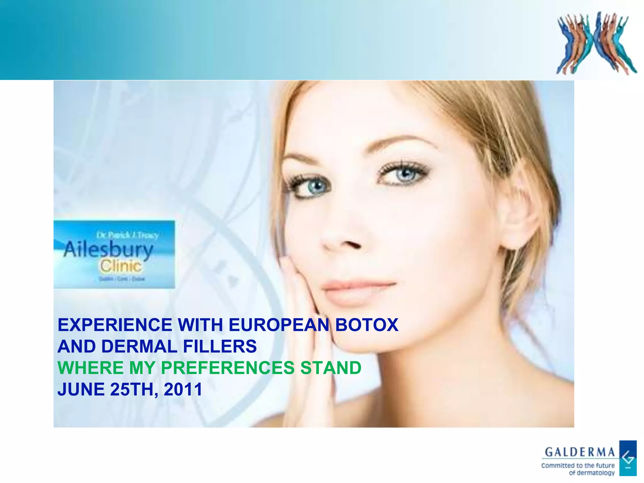 European Botoxs and Dermal fillers | PPTX