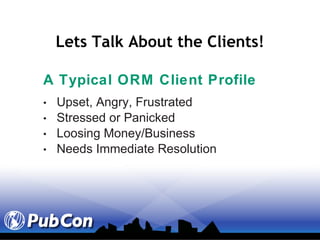 ORM Project Management Presentation Pubcon 2009 | PPT