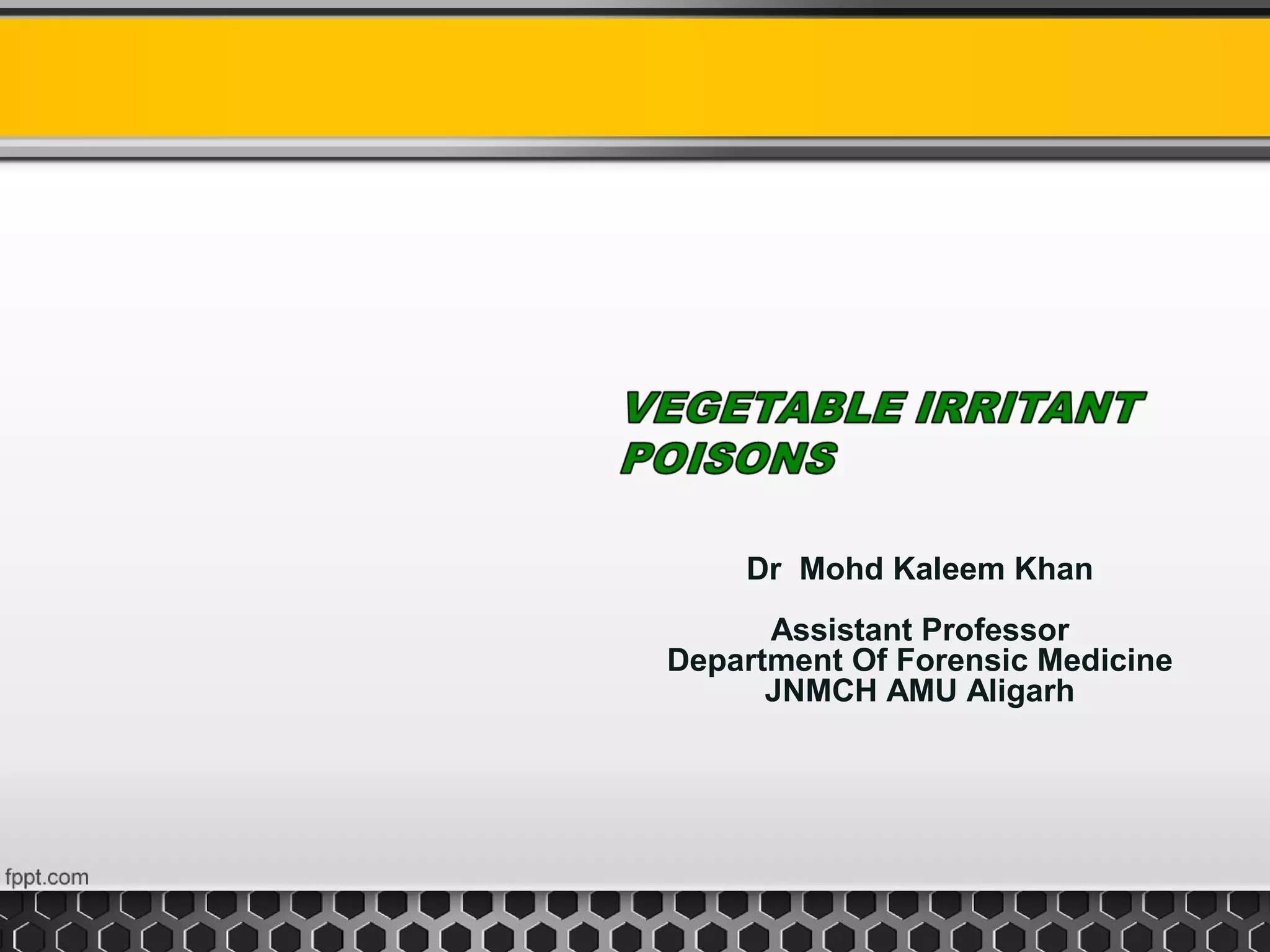 Vegetable irritant poisoning(castor abrus croton) | PPT