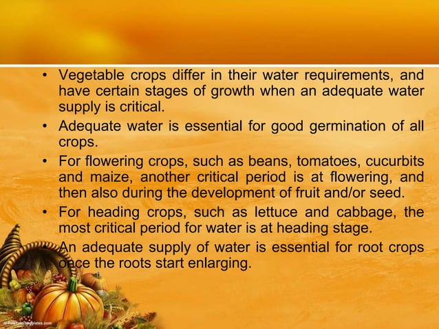 Irrigation & Water Requirements of Vegetable Crops | PPSX | Agriculture ...