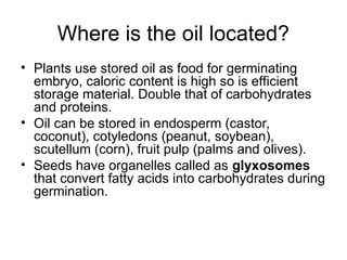 Vegetable Oils classification of oils fats. | PPT