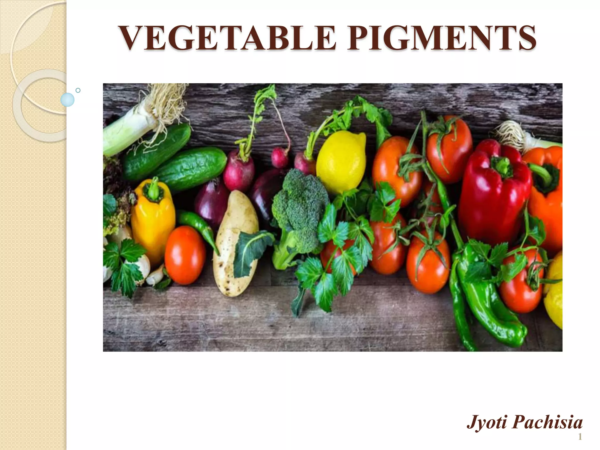 Vegetable pigments | PPTX