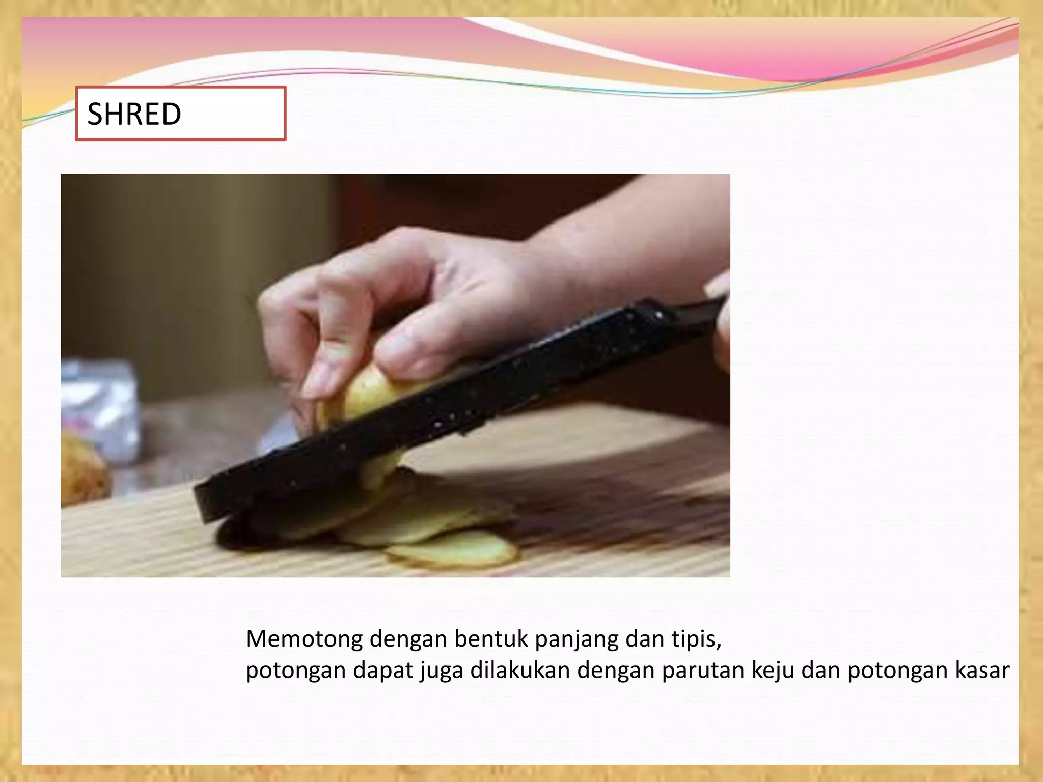 Jenis-Jenis Potongan Sayuran | PPTX