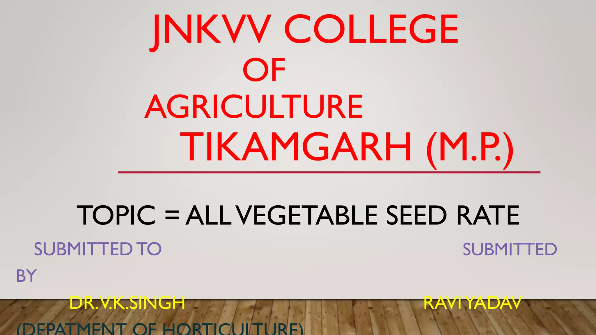 Vegetable seed rate | PPTX