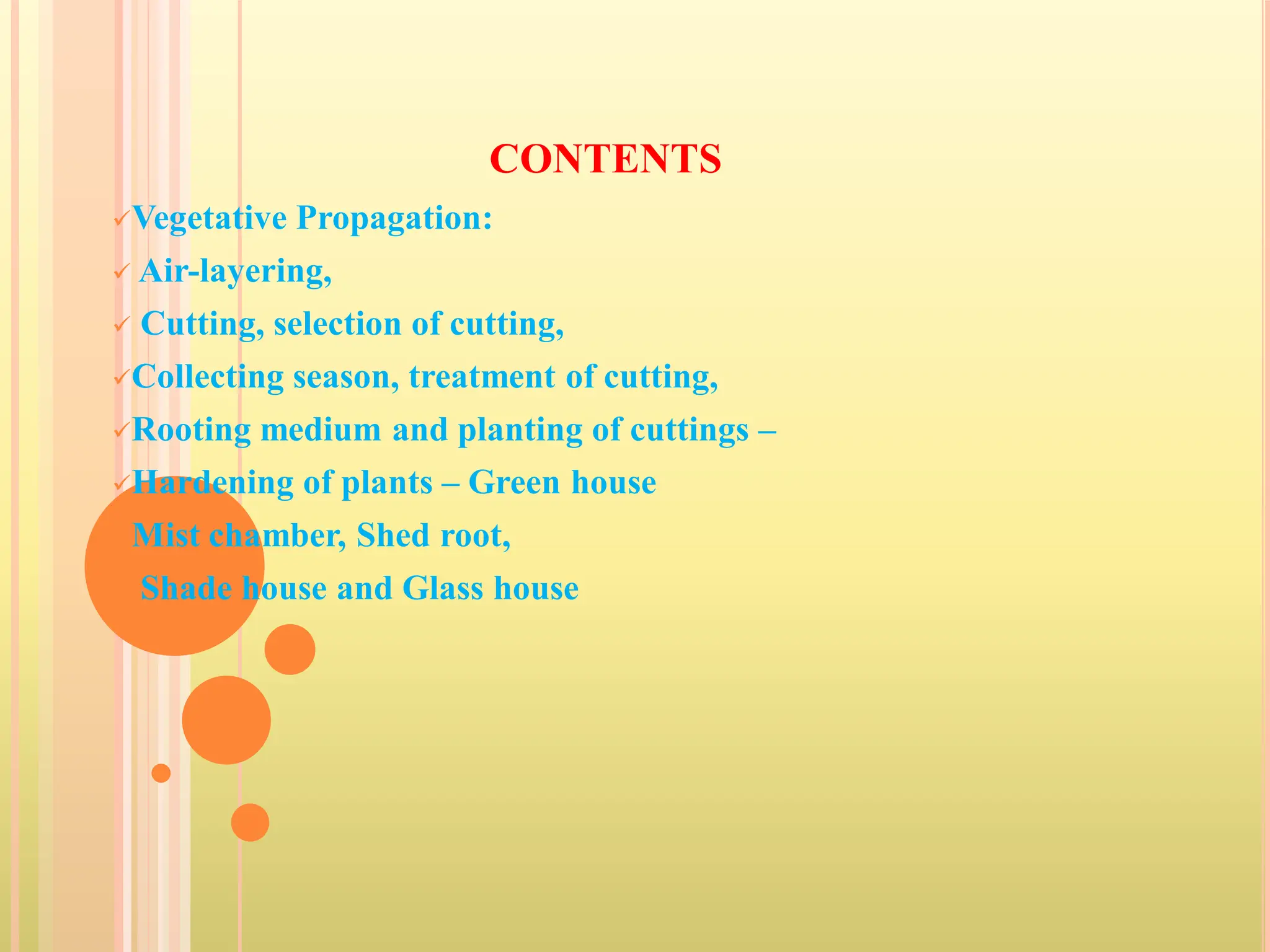 Vegetative Propagation in Plants with special reference to cutting ...