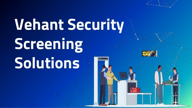 Vehant Security Screening Solutions1 (1).pdf