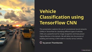 Vehicle-Classification-using-TensorFlow-CNN.pptx