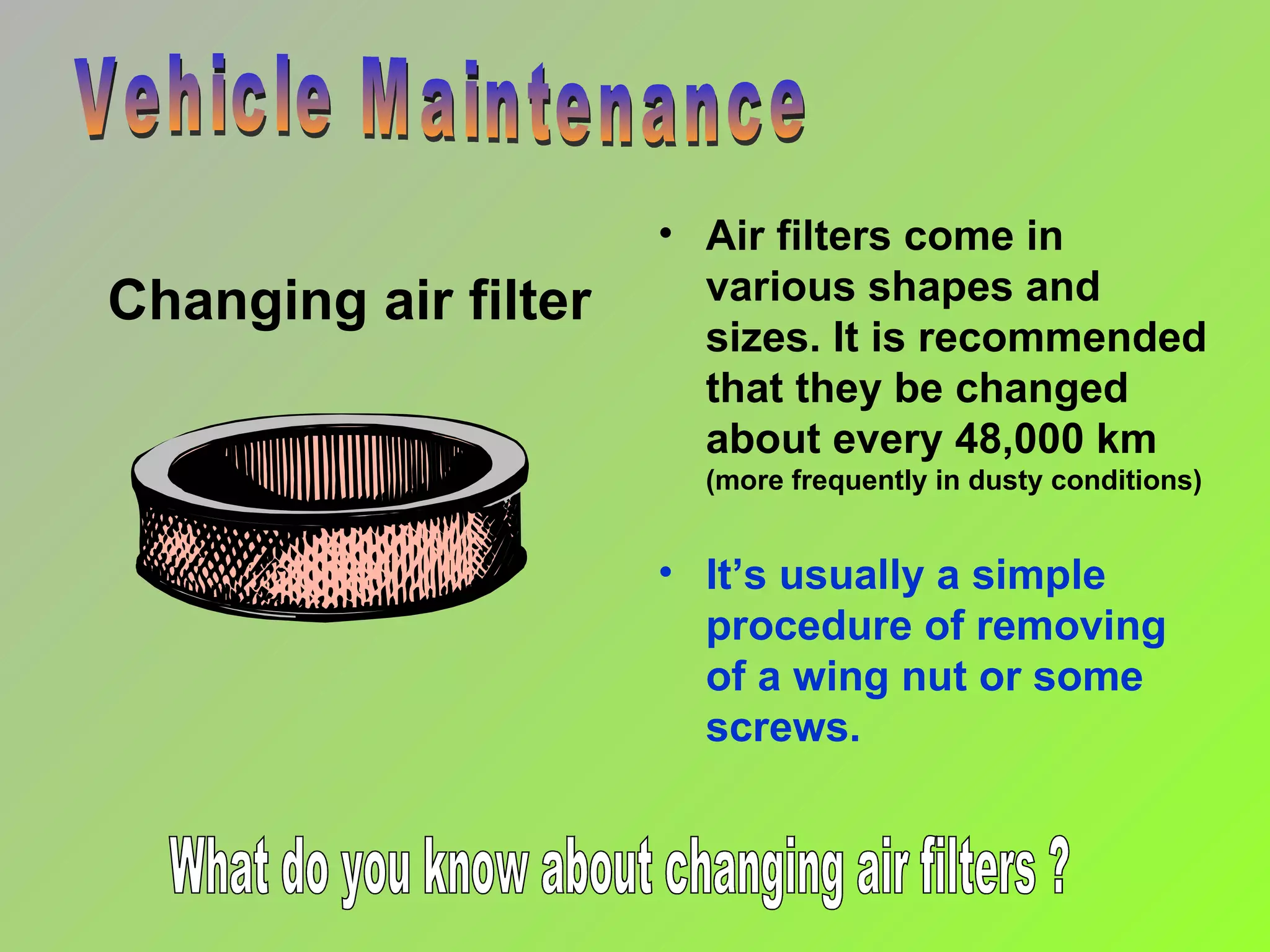 Vehicle Maintenance Click Here To Open | PPT