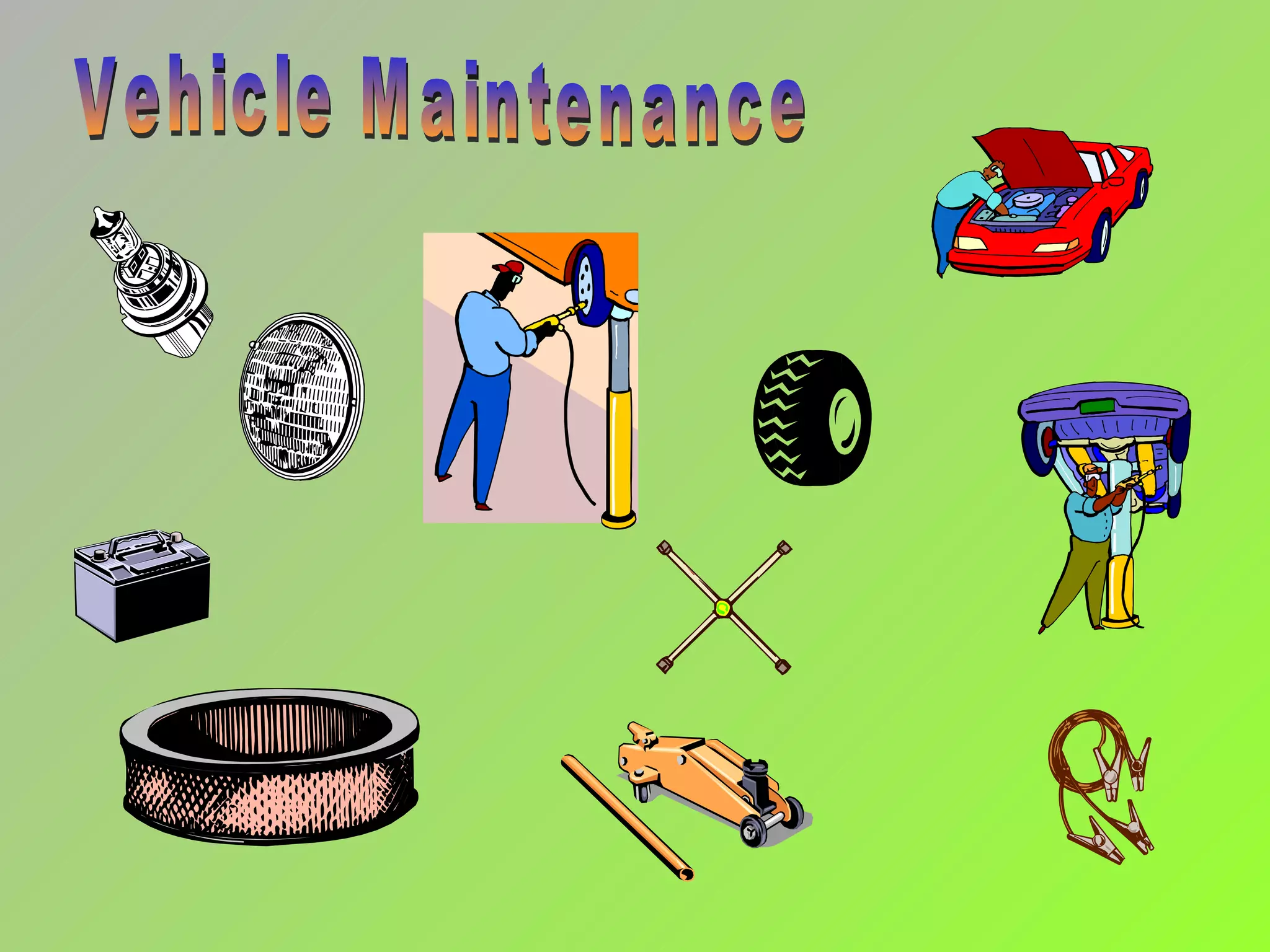 Vehicle Maintenance Click Here To Open | PPT